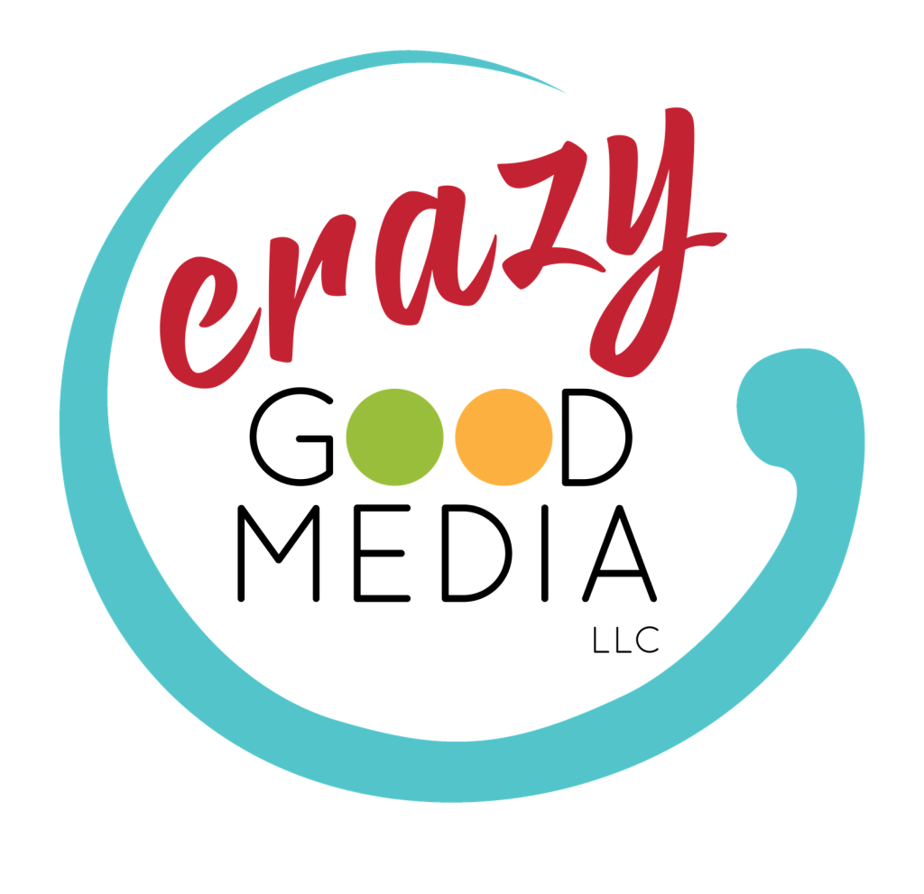Crazy Good Media, LLC